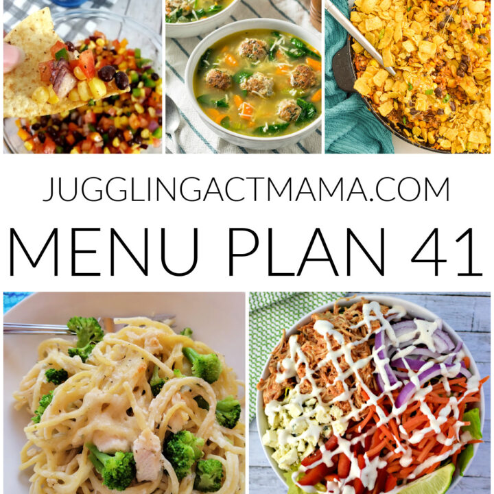 Weekly Menu Plan 41 - Juggling Act Mama