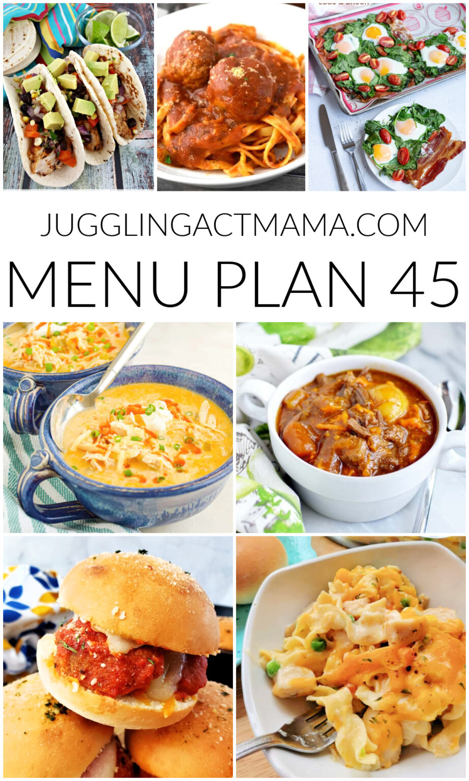Weekly Meal Plan 45 - Juggling Act Mama