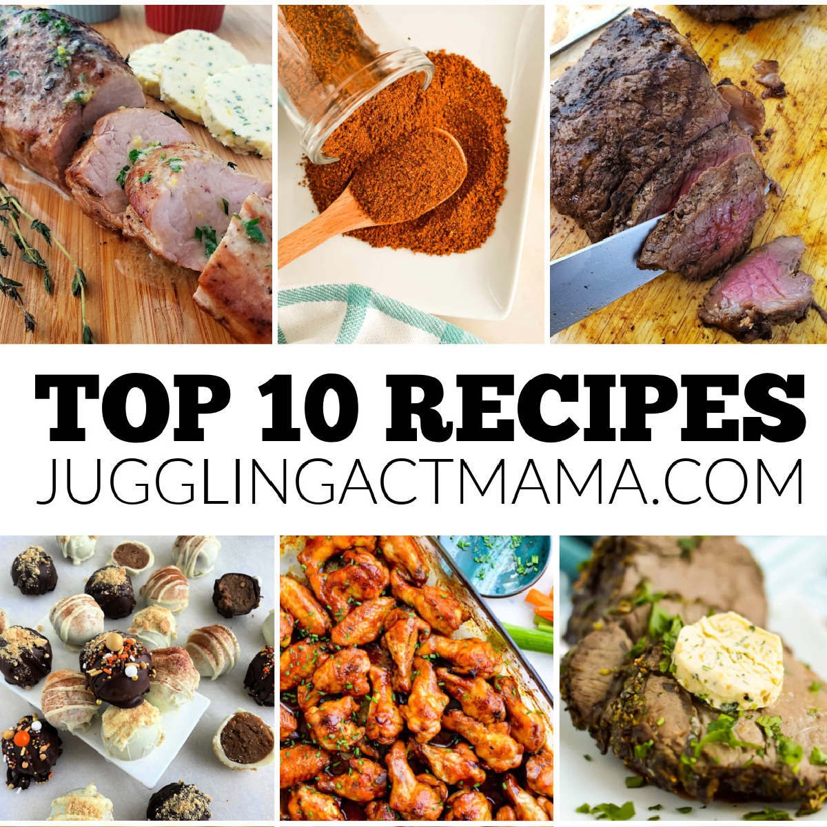 Top 10 Recipes - Updated for 2022 - Juggling Act Mama
