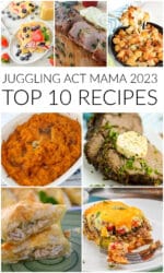 Top 10 Recipes - Updated for 2023 - Juggling Act Mama